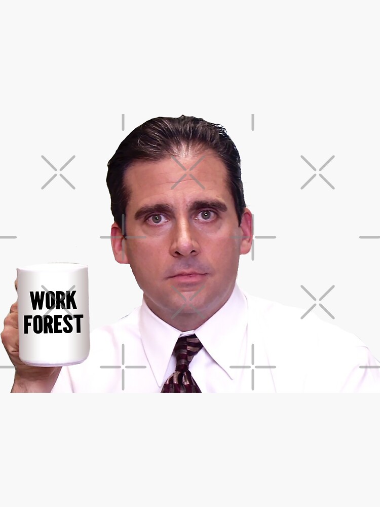 "Work Forest Michael Scott" Sticker for Sale by samb30 | Redbubble