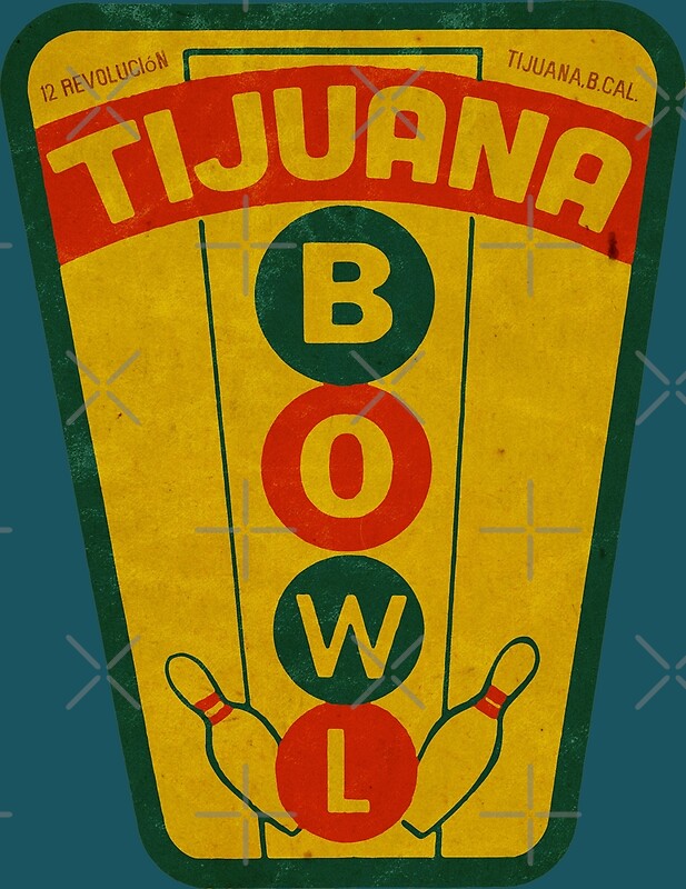 "Vintage Tijuana Mexico Bowling Alley" by Kujo Vintage | Redbubble