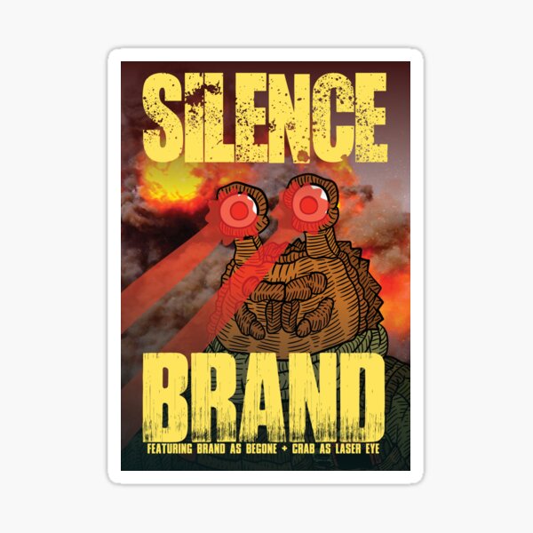 "silence brand! funny movie poster." Sticker for Sale by ...