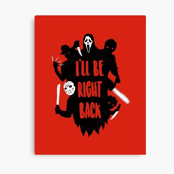 Be Right Back Wall Art | Redbubble