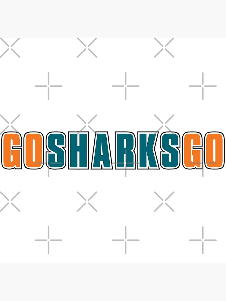 "go sharks go" Poster by msdvntr | Redbubble