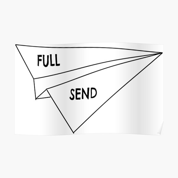 Full Send Posters | Redbubble