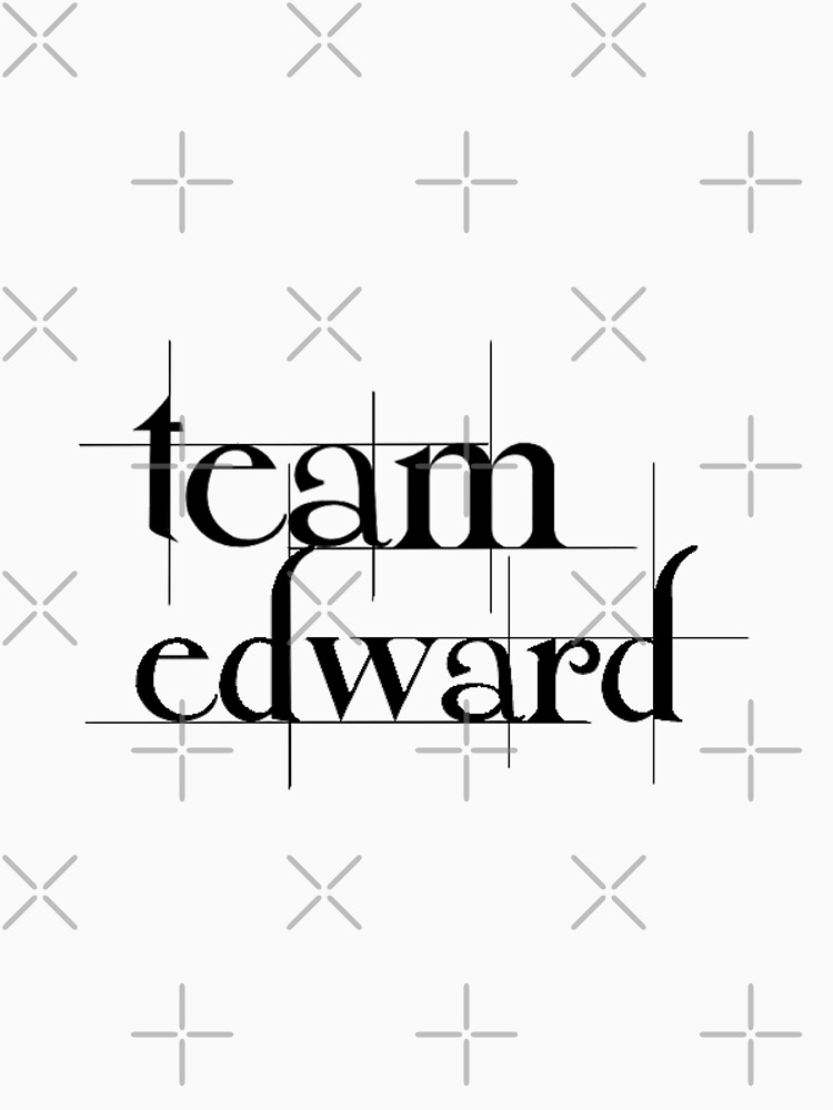 "Team Edward" T-shirt by lindsalexandra | Redbubble