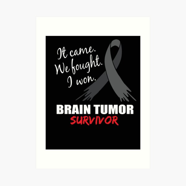 "Brain Tumor Survivor Brain Tumor Awareness Gray Ribbon" Art Print for ...