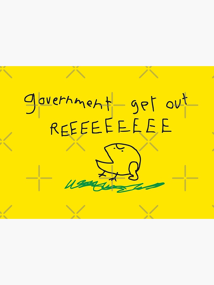 "Government get out REEEEEEE - Libertarian No Step on Snek Snekright ...