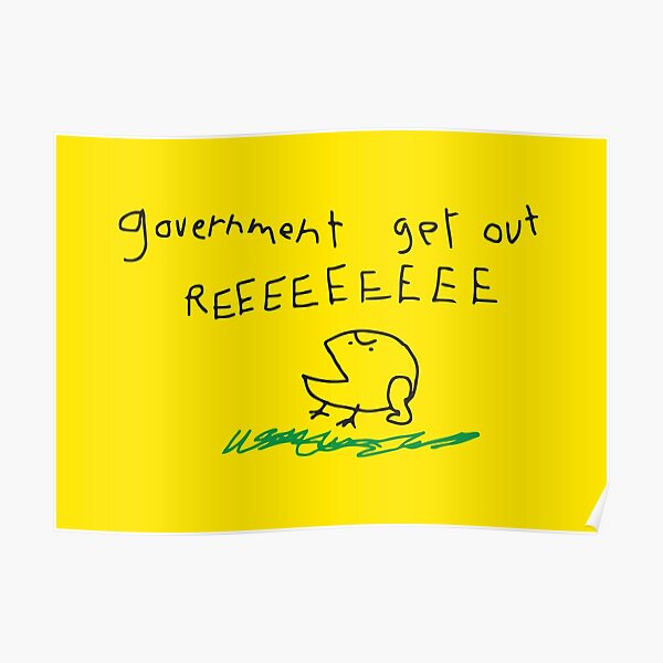 "Government get out REEEEEEE - Libertarian No Step on Snek Snekright ...
