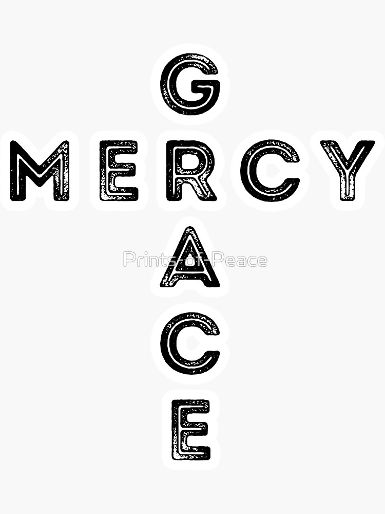 "Grace & Mercy Cross" Sticker by Prints-of-Peace | Redbubble