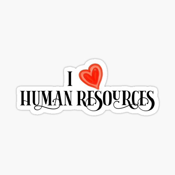 "I love Human Resources HR " Sticker by ColorFlowArt | Redbubble