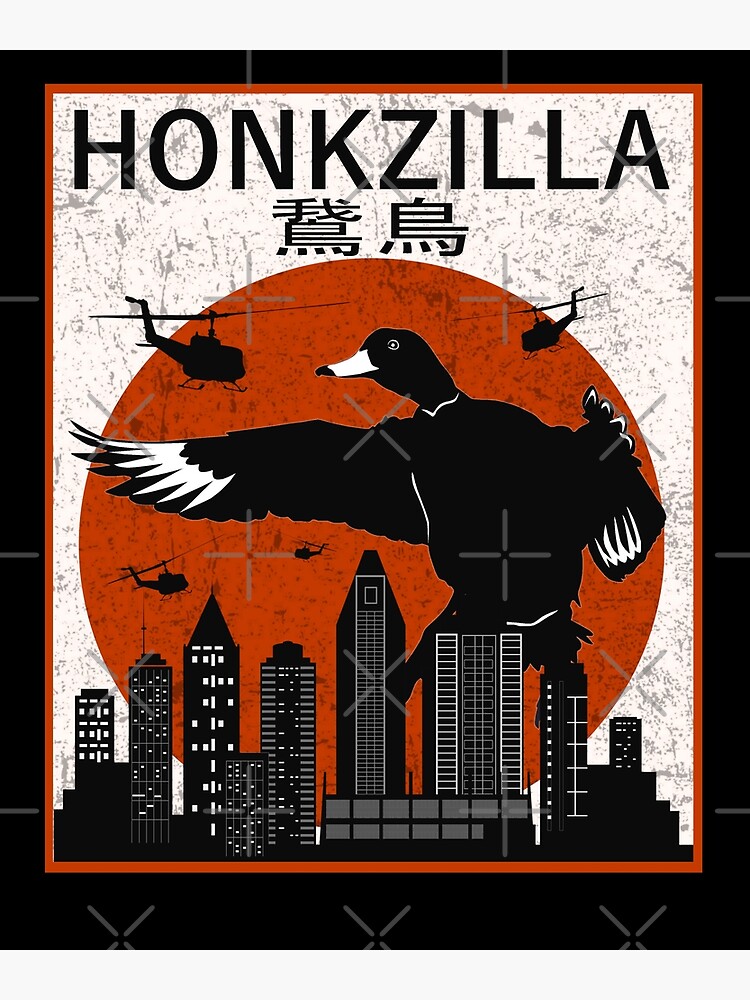 "Goose Honk Gans - Honkzilla " Poster for Sale by bitcam18 | Redbubble