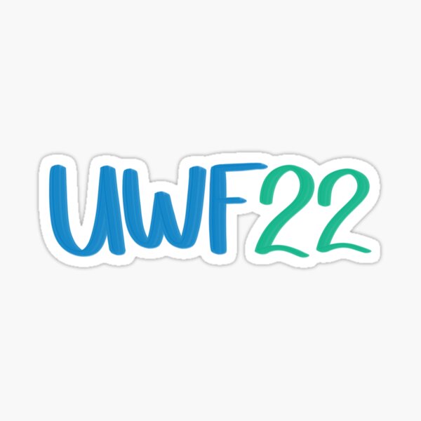 "uwf 2022 sticker" Sticker for Sale by wkatlyn | Redbubble