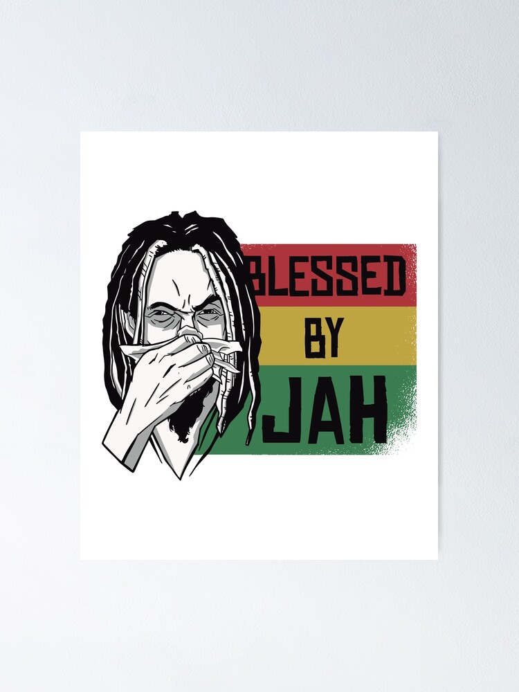 "Blessed by Jah Sticker" Poster by artspray | Redbubble