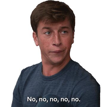 ""No, no, no, no, no."- Eric Bemis, Santa Clarita Diet" Sticker for ...