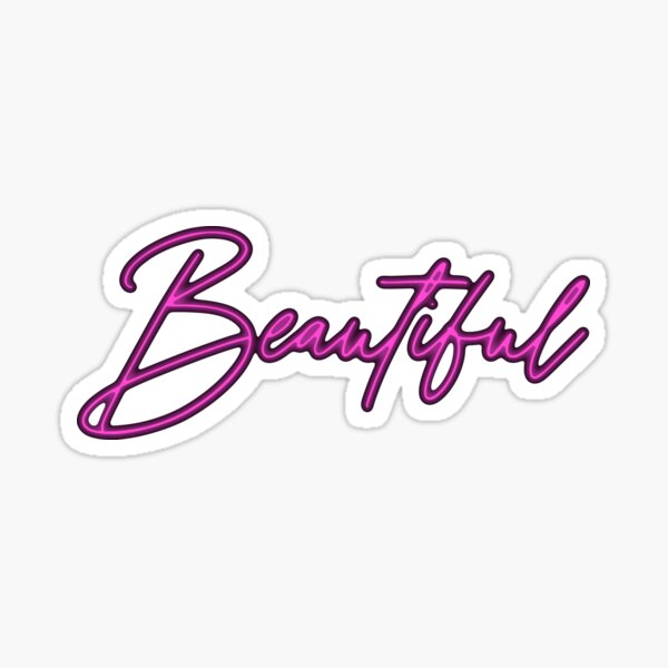 "Neon Beautiful Sign Art" Sticker for Sale by Annalaven | Redbubble