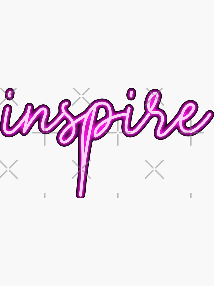 "Neon Inspire Sign Art" Sticker for Sale by Annalaven | Redbubble