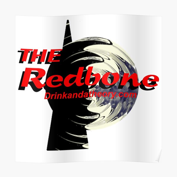 "Redbone logo" Poster by DnTheory | Redbubble