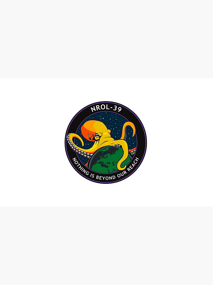 "NROL-39 - Nothing is beyond our reach - Space Octopus" Mug by ...