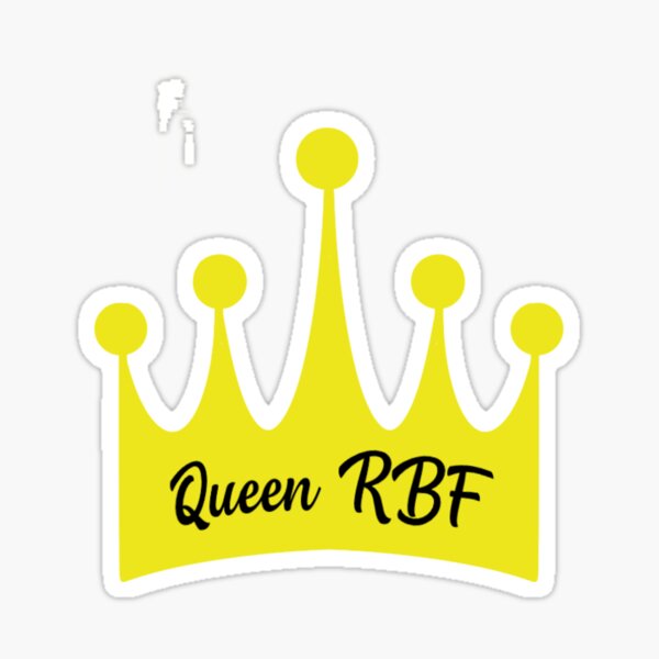 "Queen RBF" Sticker by joefixit2 | Redbubble