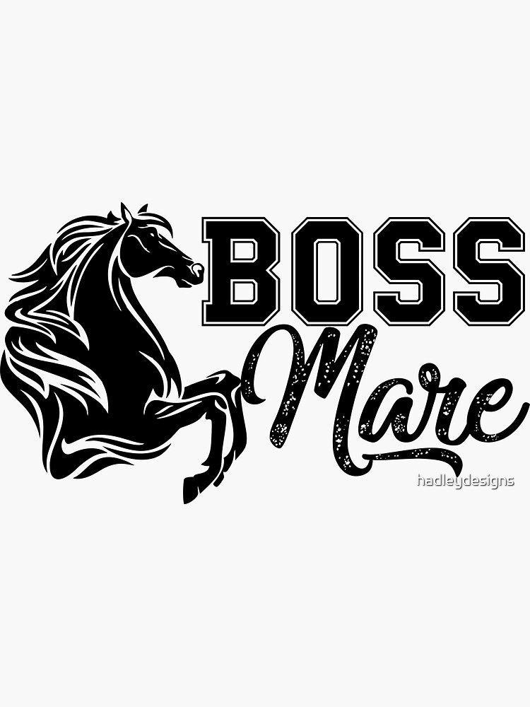 "Boss Mare Equestrian horseback riding gift for women girls" Sticker ...