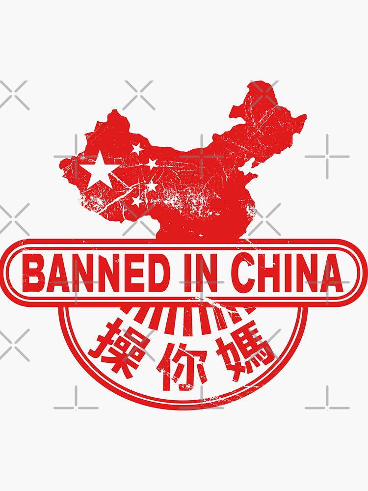 "Banned In China (Distressed Map)" Sticker for Sale by countercolour ...