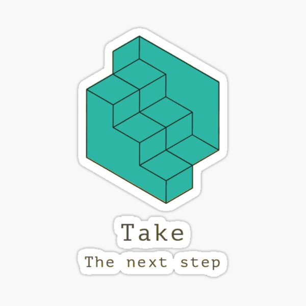 "Take the next step" Sticker by Keith140 | Redbubble