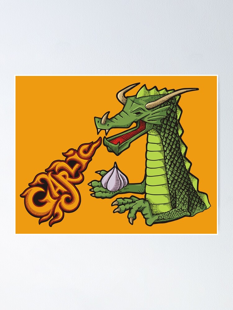 "Garlic Dragon" Poster by sifis | Redbubble