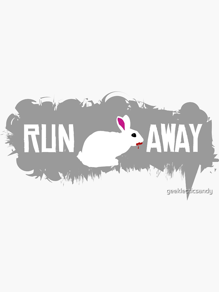 "Run Away Rabbit" Sticker for Sale by geeklecticsandy | Redbubble