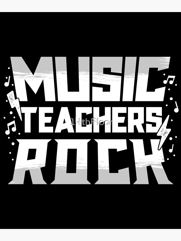 "Music Teachers Rock School Appreciation Gift Choir Band" Poster by ...