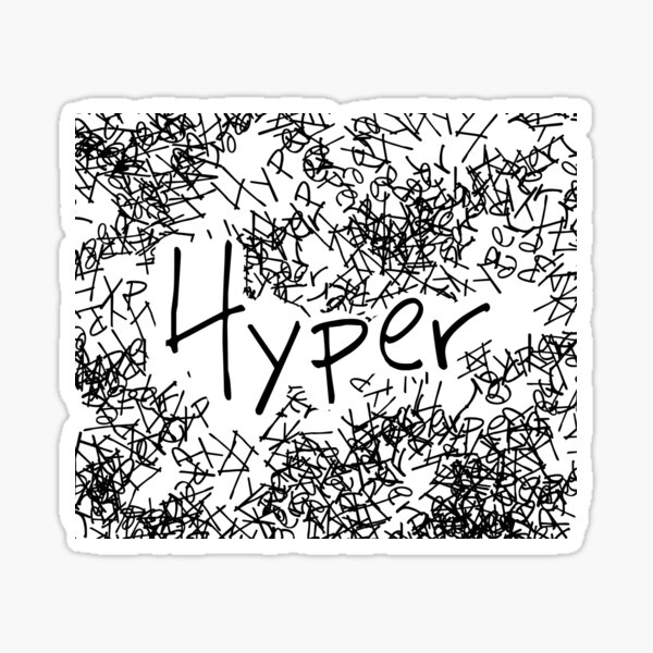 "Hyper (Word Art)" Sticker for Sale by SassyClassyMe | Redbubble