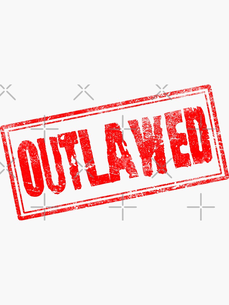 "Outlawed (Vintage Stamp)" Sticker by SassyClassyMe | Redbubble