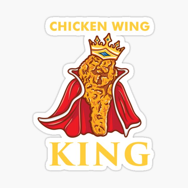 "Chicken Wing King Fast Food Gift" Sticker by UltimateTWorld | Redbubble