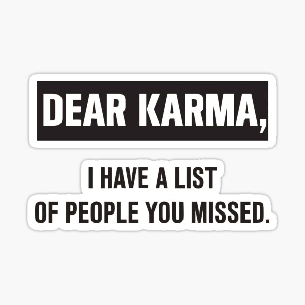 "KARMA" Sticker for Sale by Travy89 | Redbubble