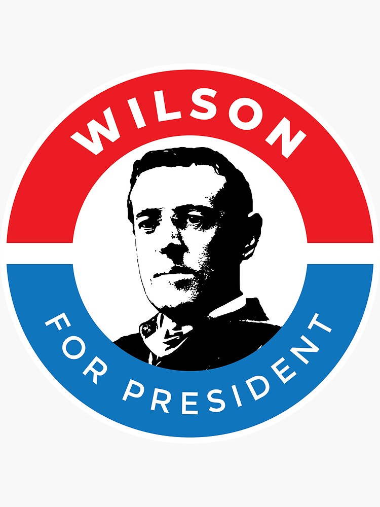 "President Woodrow Wilson Retro Political Campaign" Sticker for Sale by ...