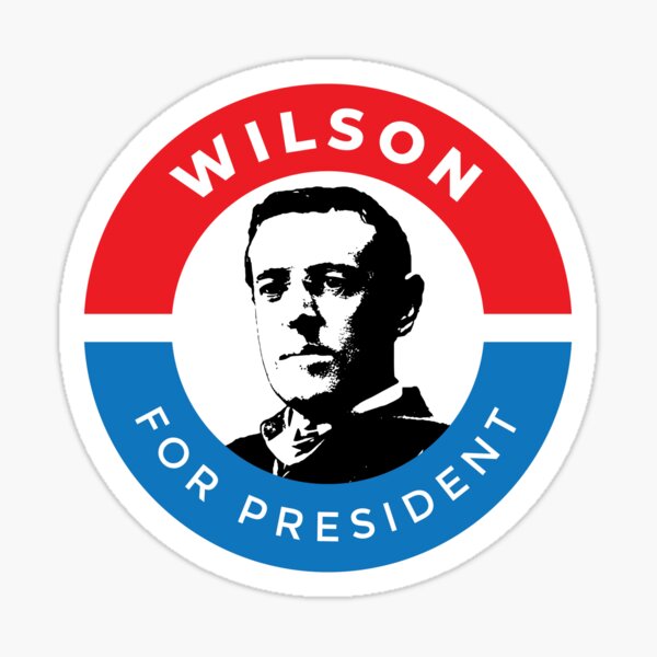 "President Woodrow Wilson Retro Political Campaign" Sticker for Sale by ...
