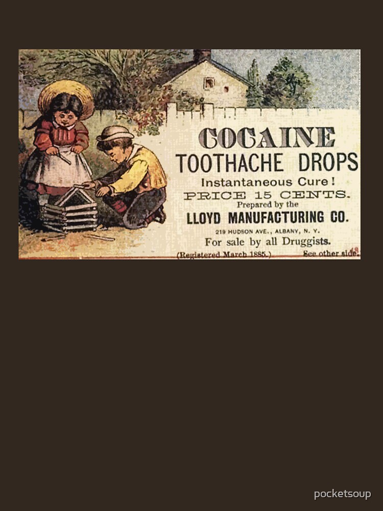 "Cocaine Toothache Drops" T-shirt for Sale by pocketsoup | Redbubble ...