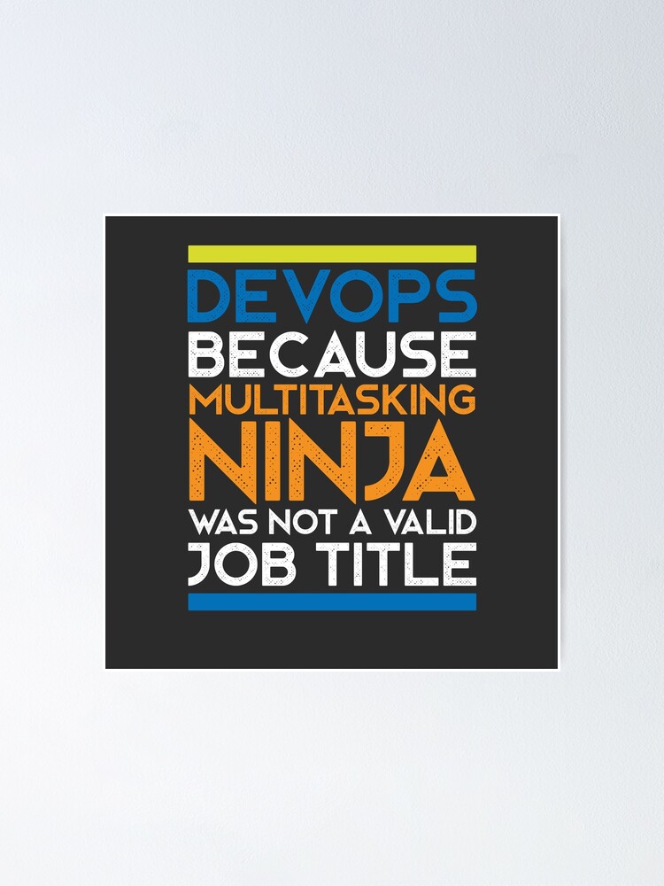 "Devops Ninja White" Poster by Caldofran | Redbubble