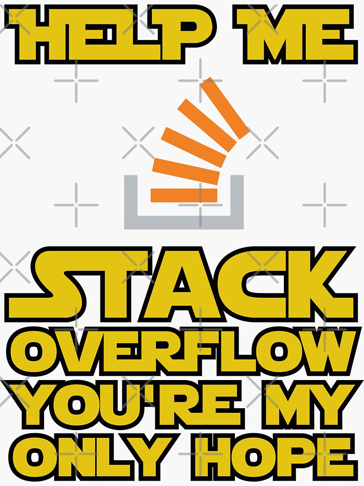 Help Me Stack Overflow Sticker For Sale By Caldofran Redbubble