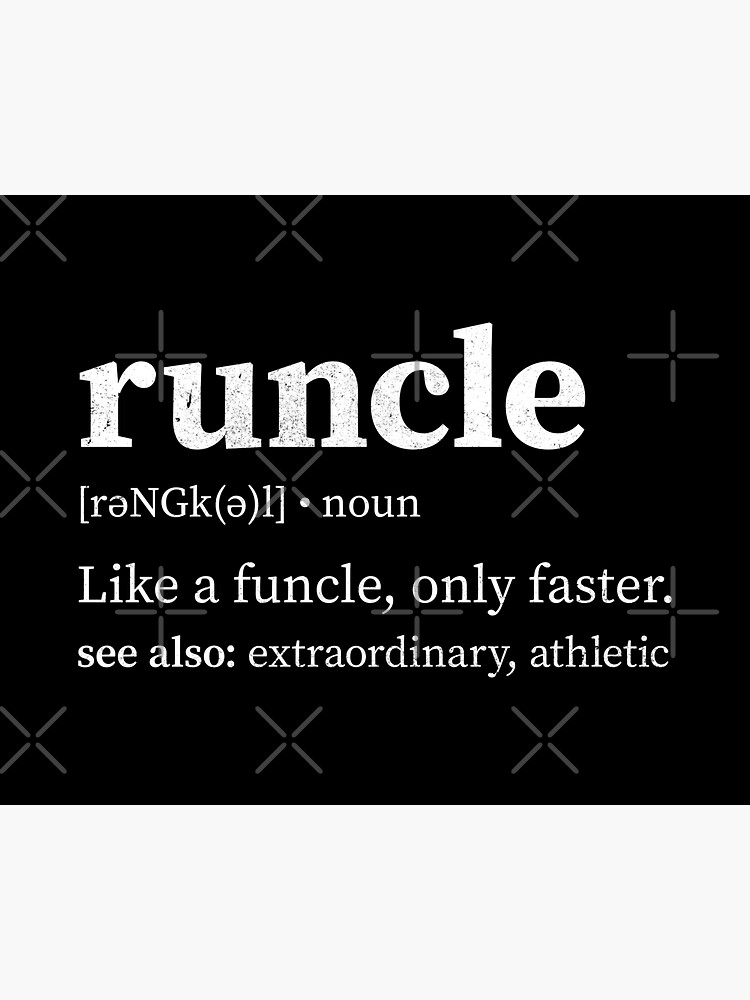 "Runcle Faster Than Funcle Definition" Sticker by creativecurly | Redbubble