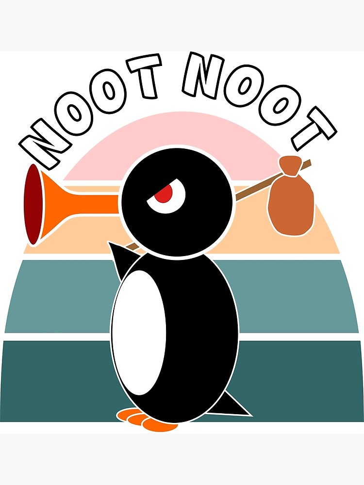 "Noot Noot T-Shirt Penguin Pingu" Poster for Sale by dankhitan | Redbubble