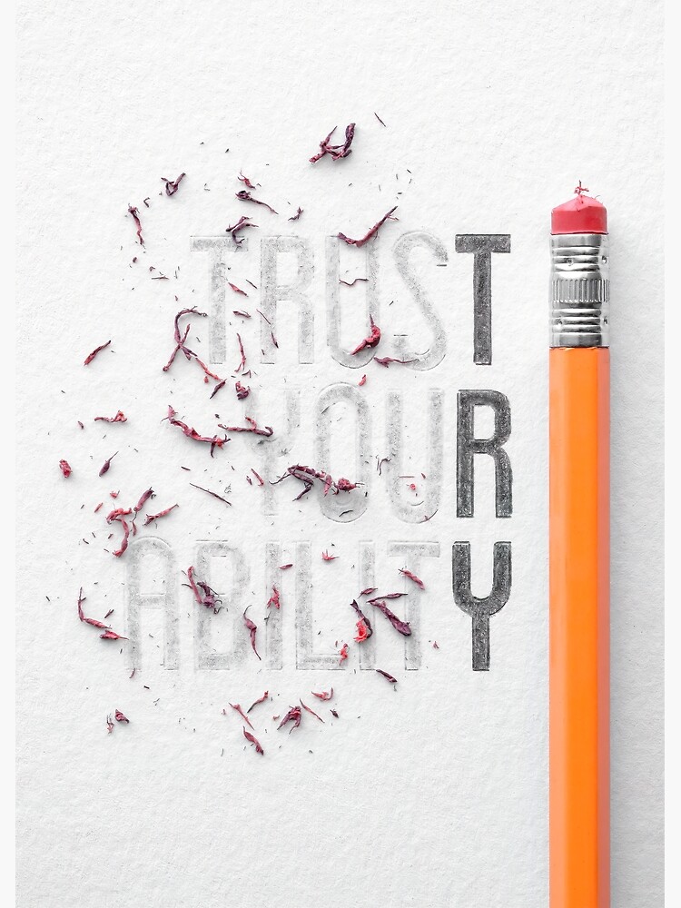 "Trust Your Ability" Framed Art Print for Sale by JoeyBearbower | Redbubble