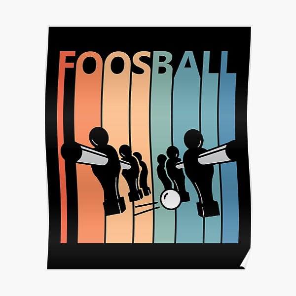 Foosball Posters | Redbubble