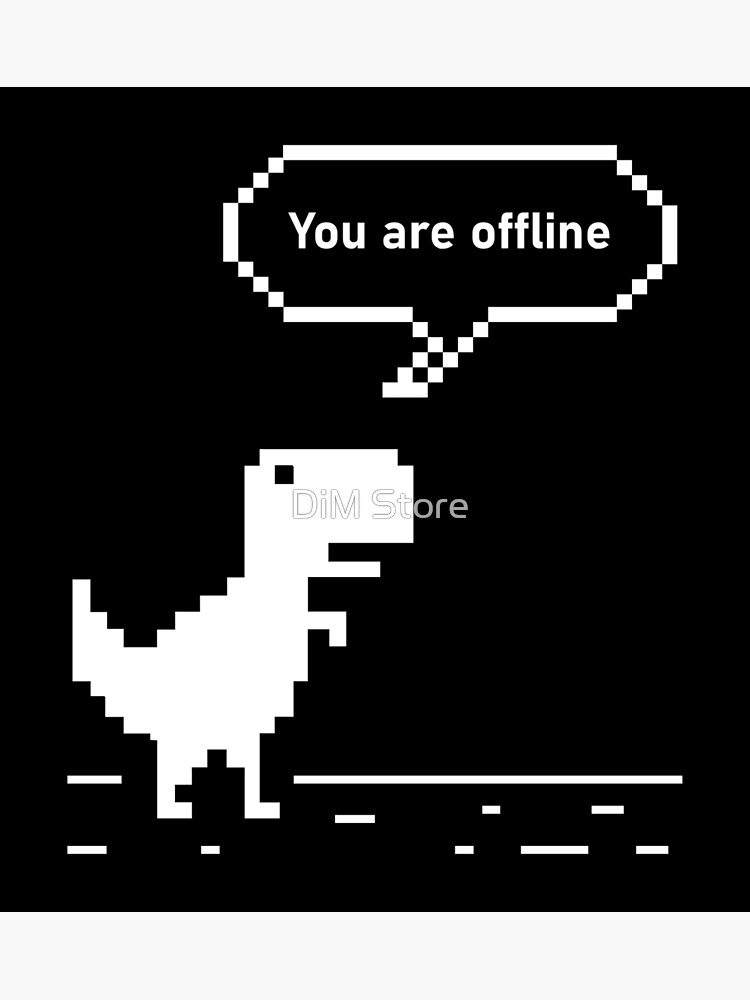 "You are Offline Chrome Dinosaur 8 bit Dinosaur Chrome Developer Masks ...