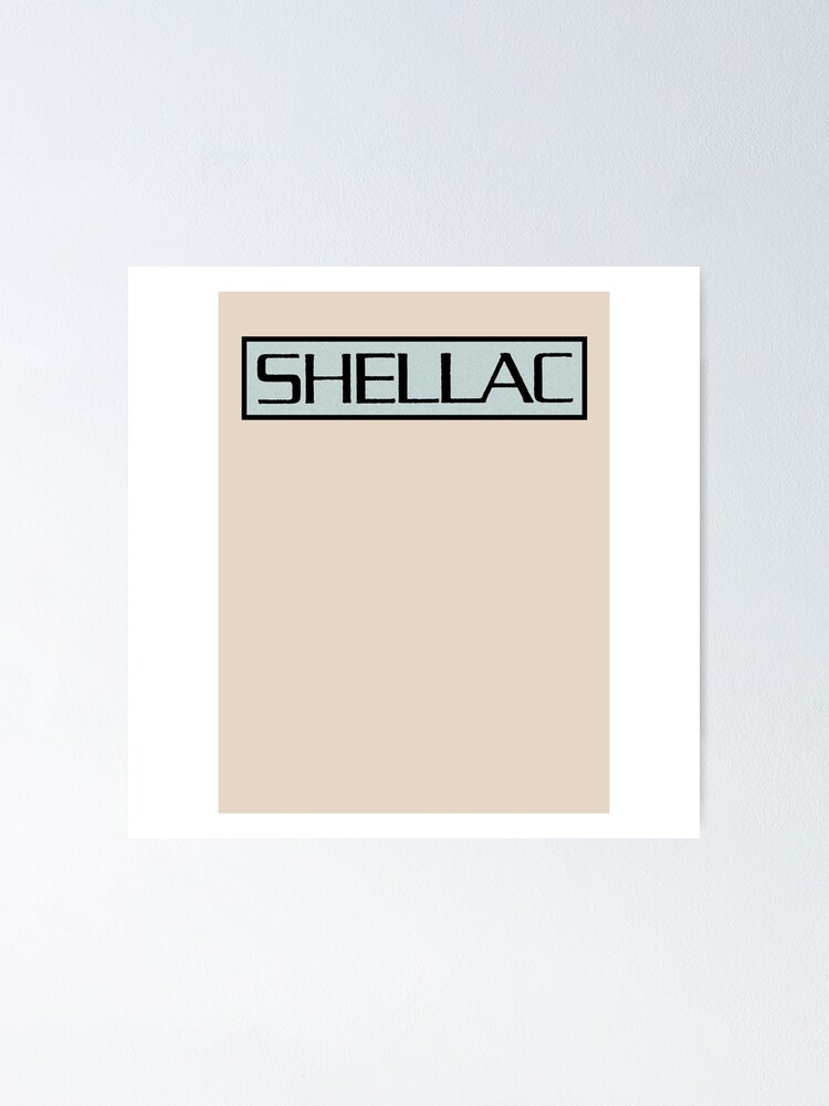 "Top Selling Shellac At Action Park Merchandise" Poster by kellysam ...
