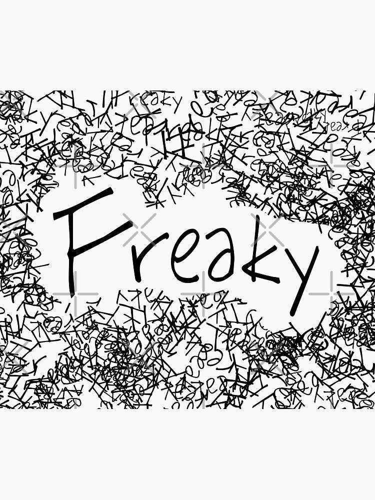 "Freaky (Word Art)" Sticker for Sale by SassyClassyMe | Redbubble