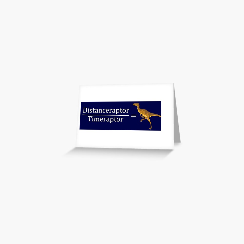 "Velociraptor Math - Funny Dinosaur Velocity Formula" Greeting Card for ...