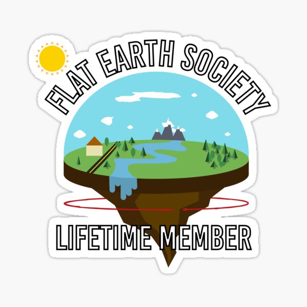 "Funny Flat Earth Society Lifetime Member Halloween Costume" Sticker ...