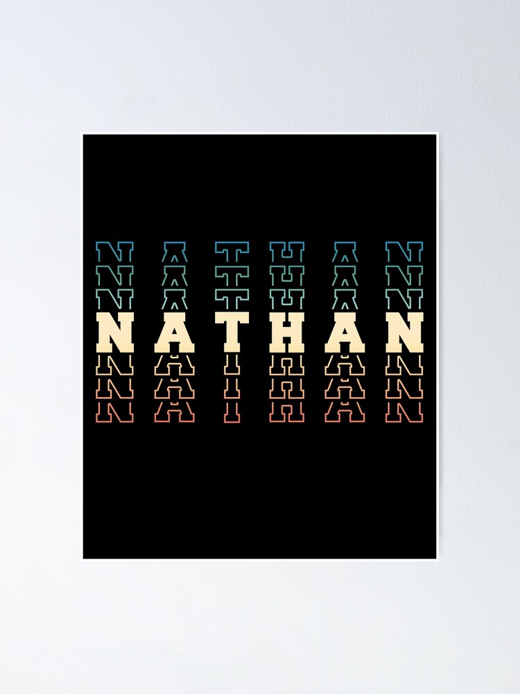 "Nathan Name" Poster by itsHoneytree | Redbubble