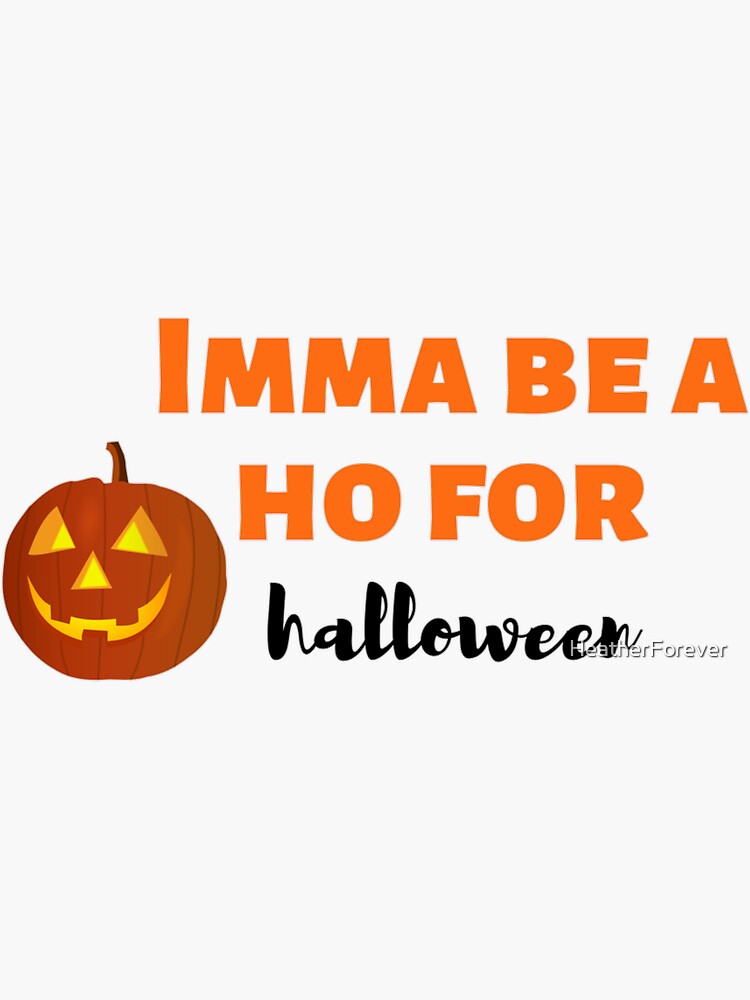 "Spooky Ho" Sticker for Sale by HeatherForever | Redbubble