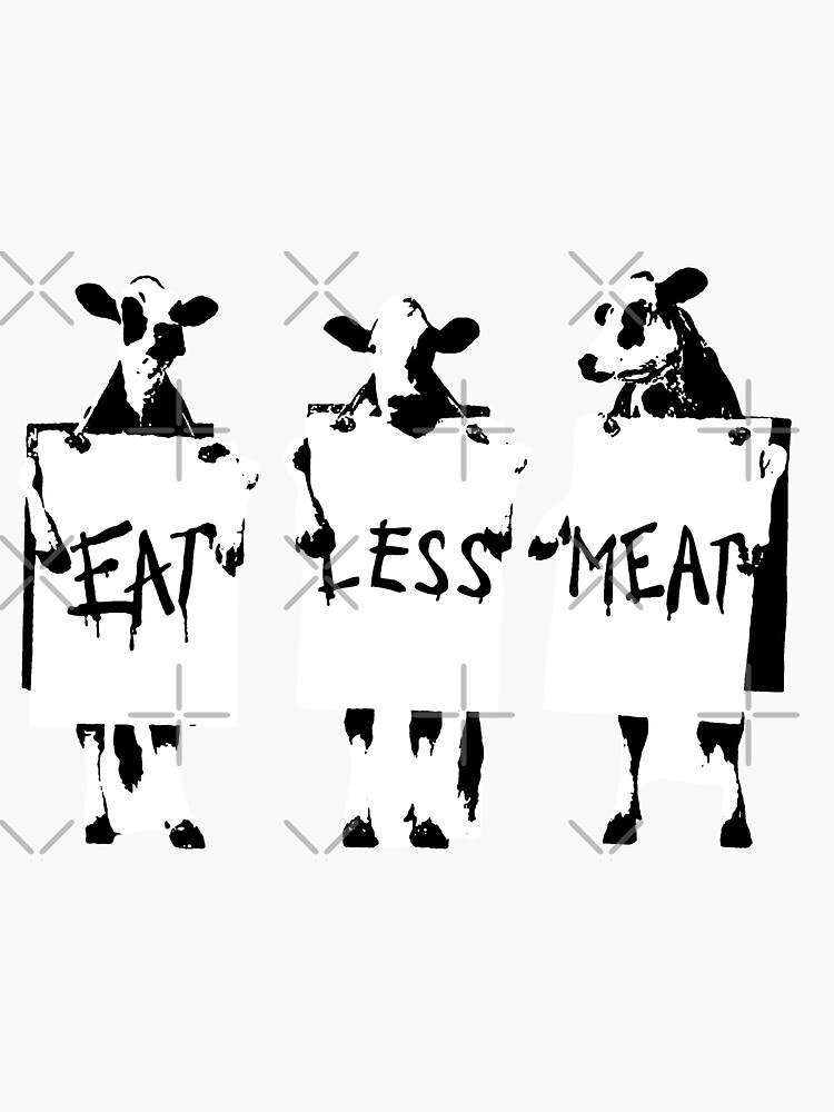 "Cows Say Eat Less Meat" Sticker for Sale by Shanestillz | Redbubble