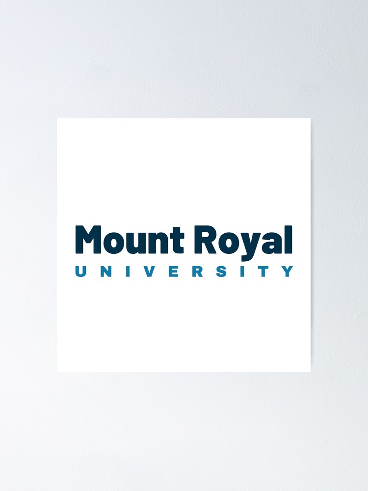 "Mount Royal University Bold Large Logo" Poster by stickel | Redbubble