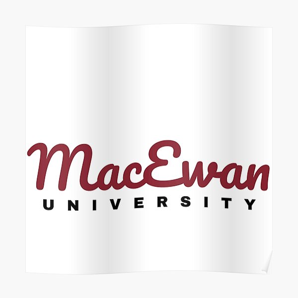 Póster «Logotipo grande cursivo de la Universidad MacEwan» de stickel ...